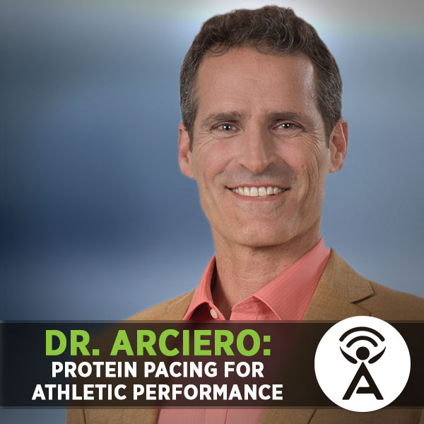 Dr. Arciero: Protein Pacing for Athletic Performance - Isagenix Health